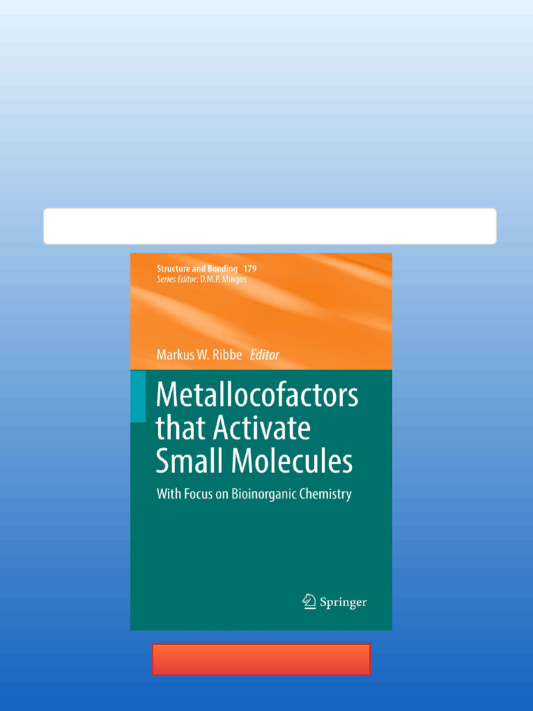 Metallocofactors that Activate Small Molecules With Focus on ...