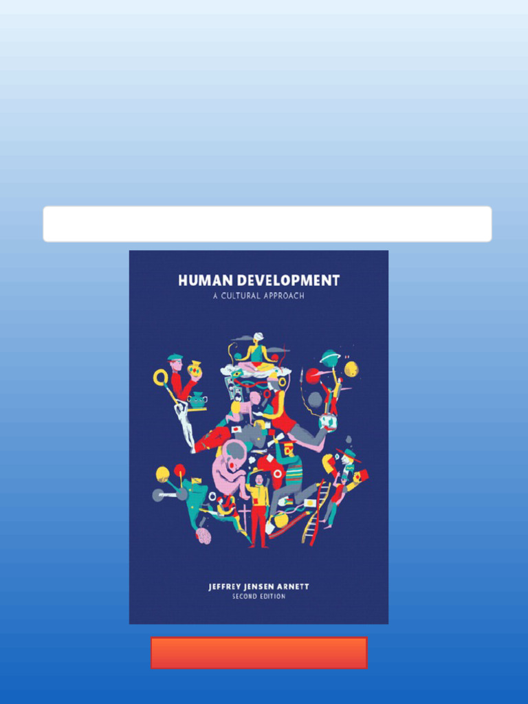 Human Development A Cultural Approach Second Edition Arnett PDF ...
