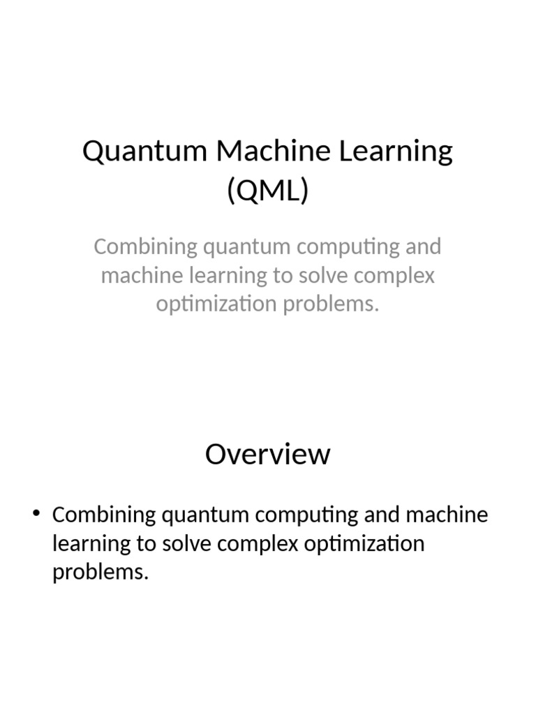 Quantum Machine Learning (QML) | PDF