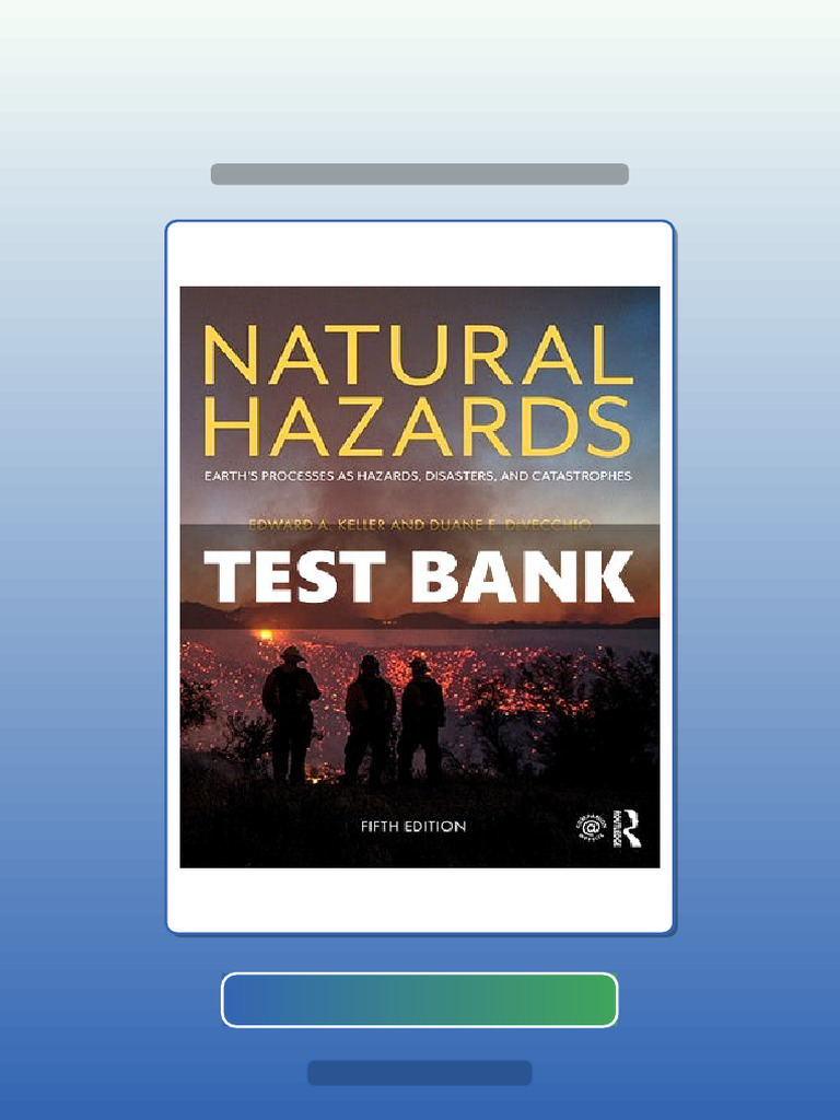 Natural Hazards 5 Ed Keller Ebook and TestBank Bundle Download ...