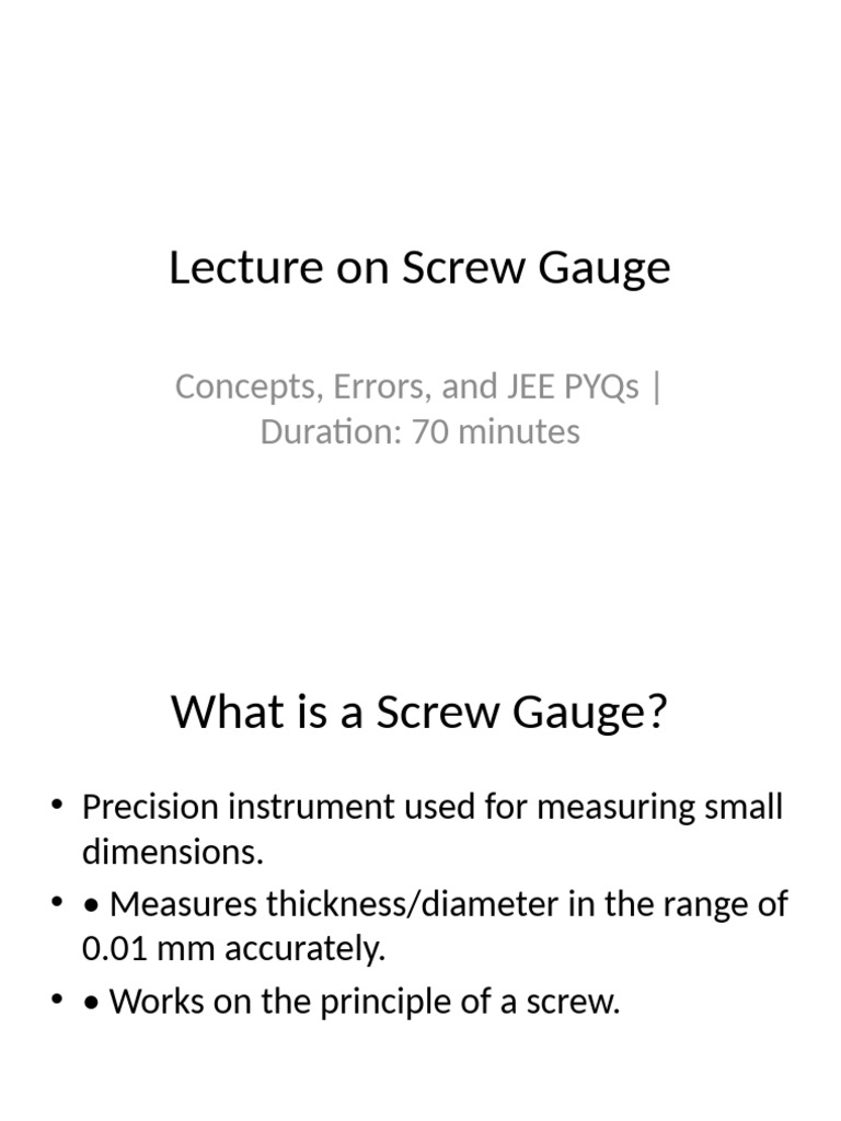 Screw Gauge Lecture | PDF