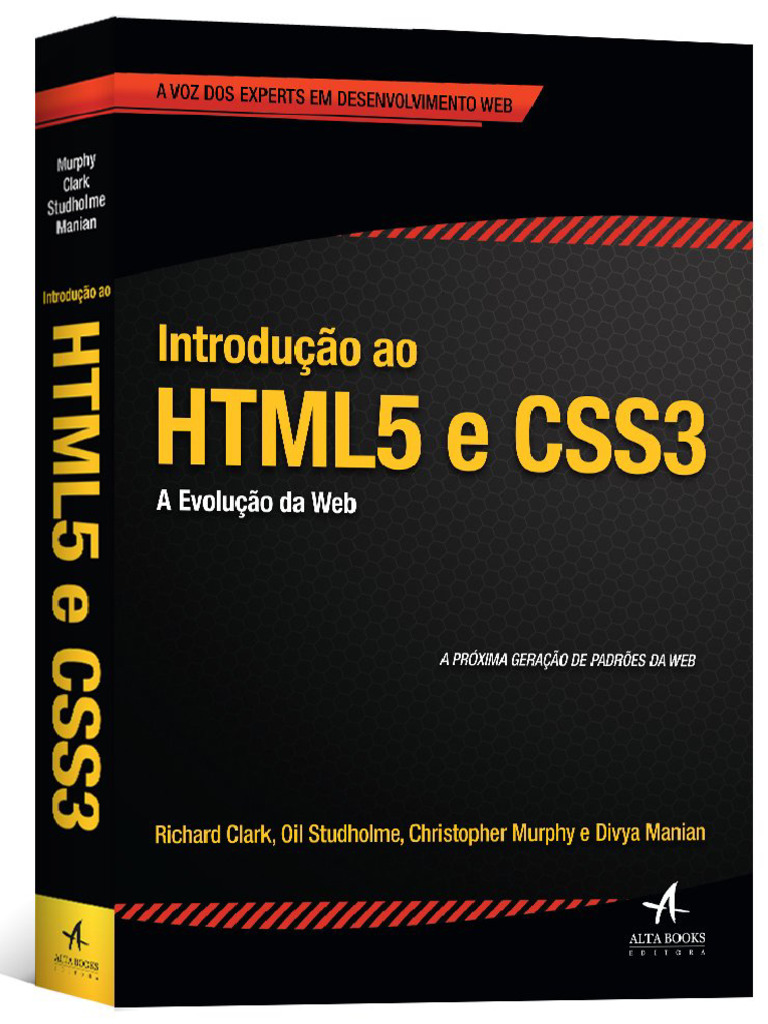 Resumo Introducao Ao Html5 e Css3 Richard Clark Christopher Murphy Oli Studholme Divya Manian | PDF