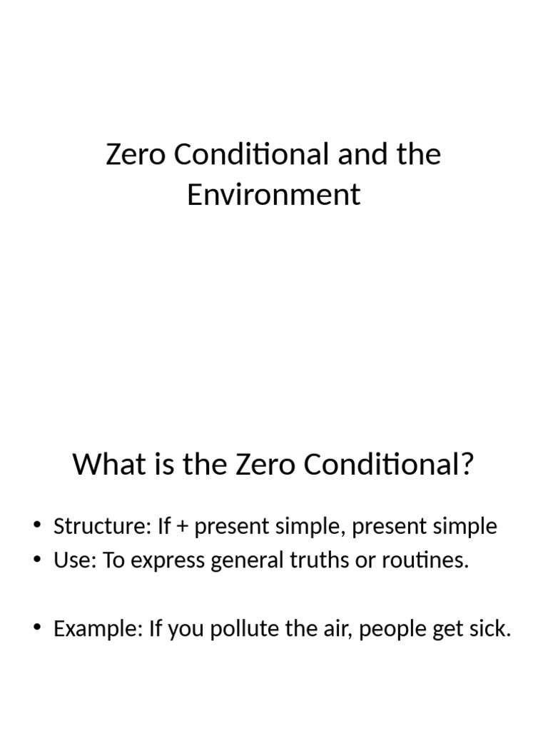 Zero Conditional Environment Presentation | PDF
