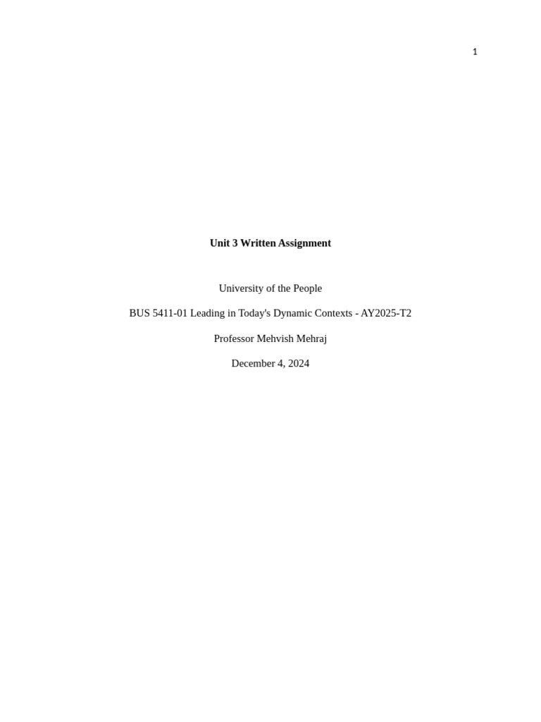 BUS 5411 Leading in Todays Dynamic Contexts - Written Assignment Unit 3 ...