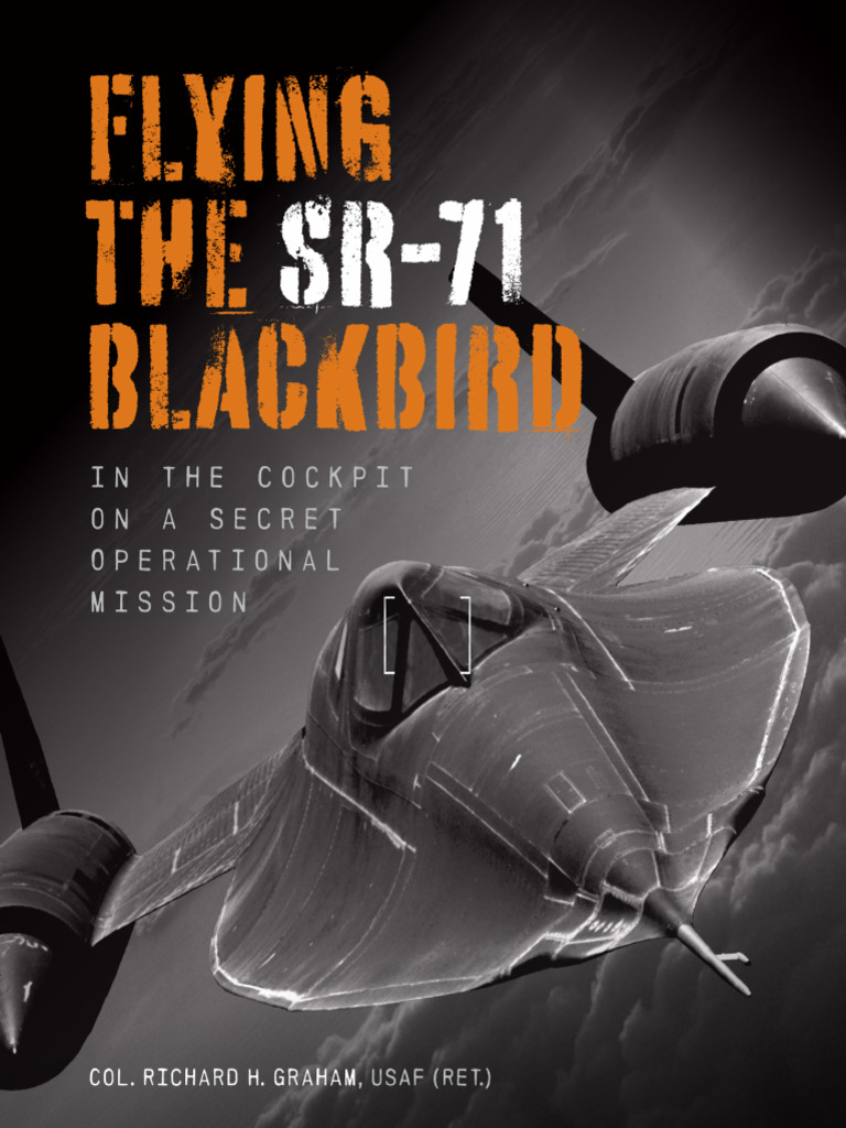 Sr-71 - Flying The Blackbird in The Cockpit On A Secret Operational ...