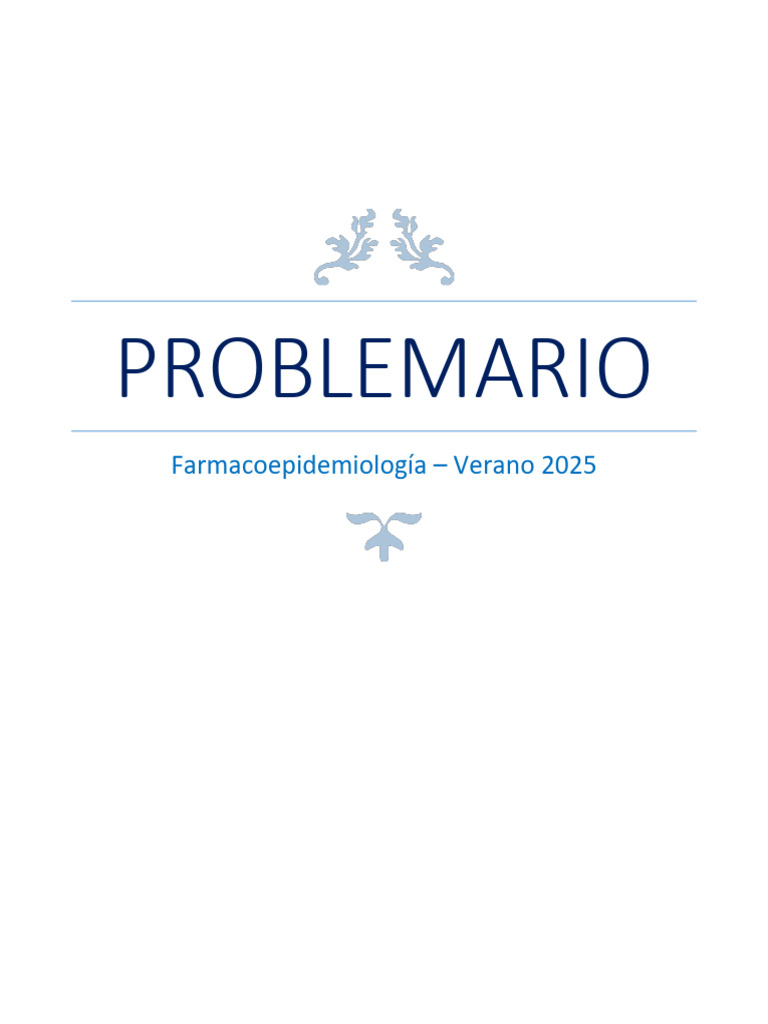 Problemario Farmacoepidemiologia 2025 | PDF | Incidence (Epidemiology) | Prevalence
