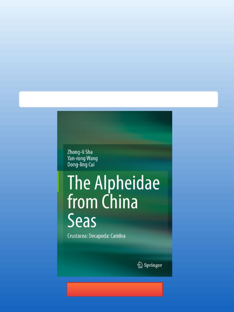 The Alpheidae From China Seas Crustacea Decapoda Caridea Zhong-Li Sha ...