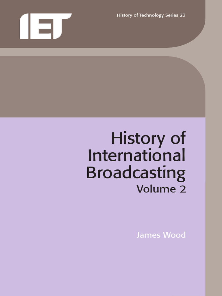 History of International Broadcasting Vol. 2 | PDF | Telecommunications ...