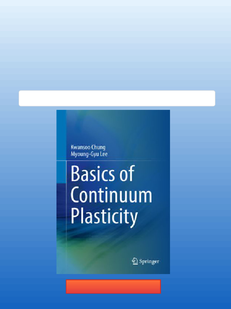 Basics of Continuum Plasticity Kwansoo Chung PDF Download: (40 Reviews) | PDF | Force ...