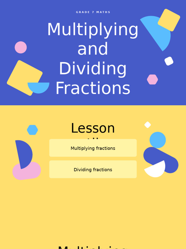 Multiplication and Division of Fraction | PDF | Numbers | Division ...