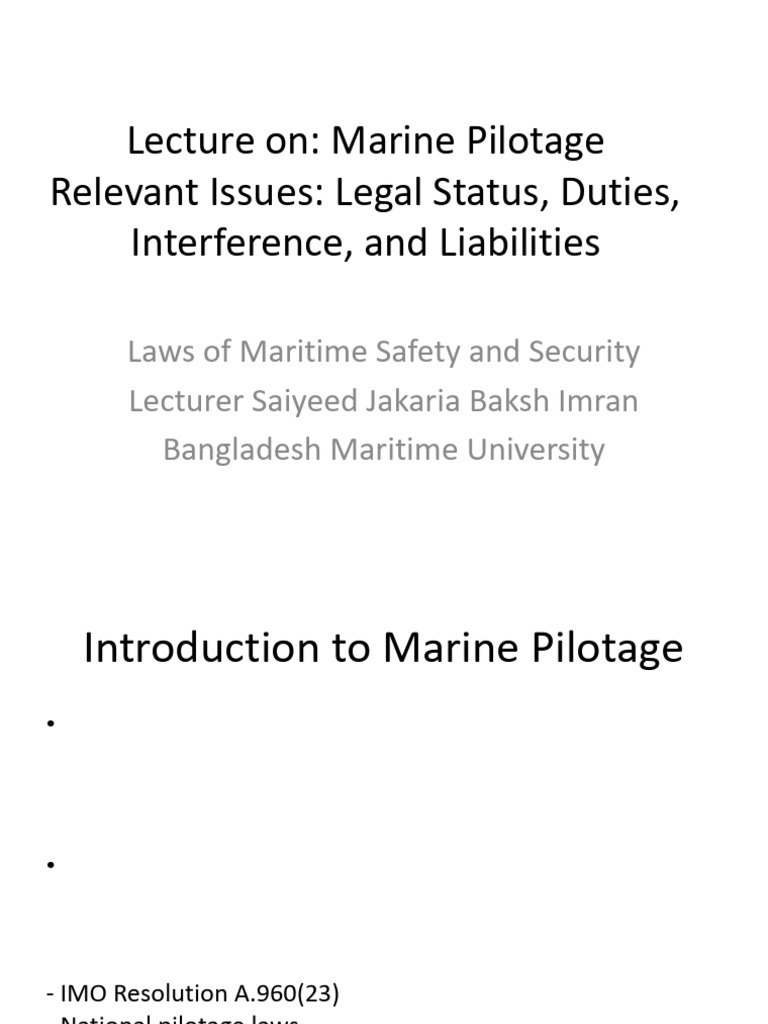 Maritime Pilotage: Legal Frameworks & Duties | PDF | Maritime Pilot ...