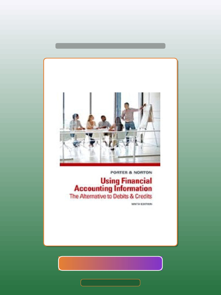 Using Financial Accounting Information The Alternative To Debits and Credits 9th Edition Ebook ...