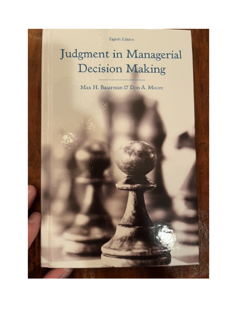 Bazerman-2013-Judgment in Managerial Decision Making | PDF