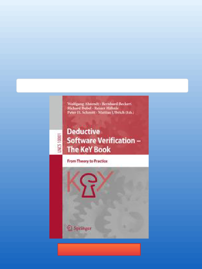 Deductive Software Verification – The KeY Book: From Theory to Practice ...
