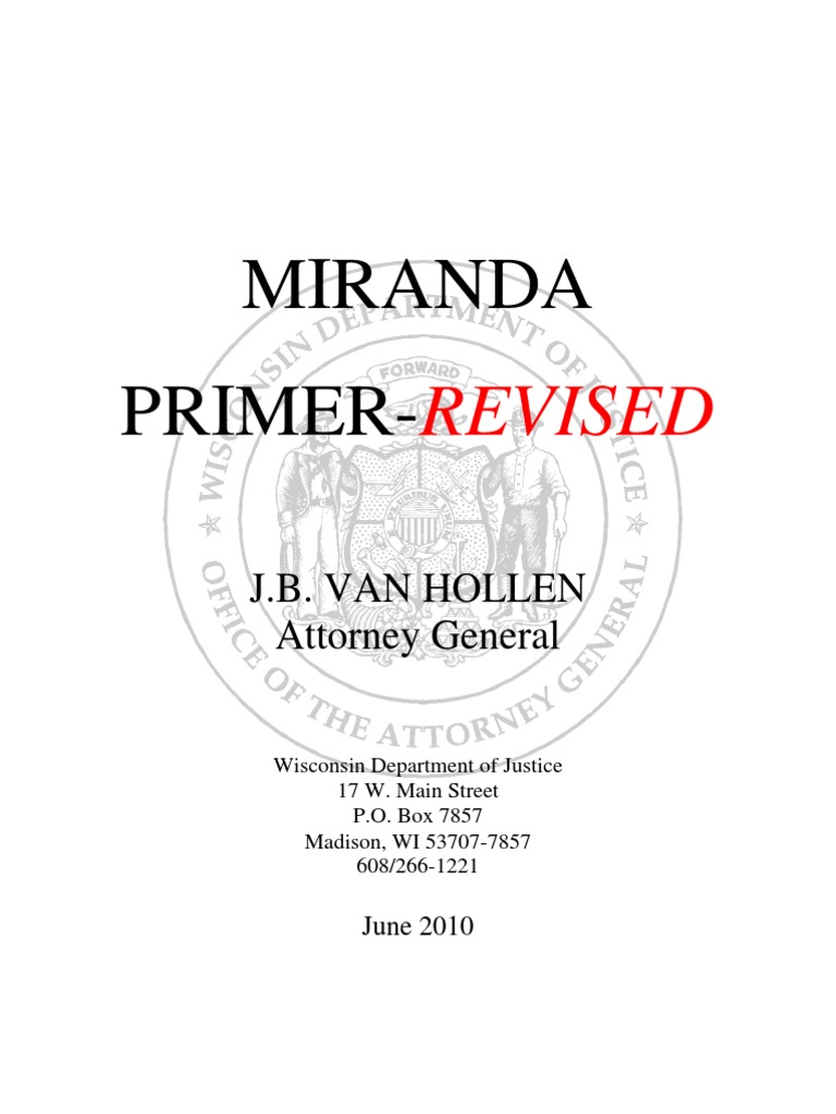Miranda Primer | PDF | Miranda Warning | Right To Silence
