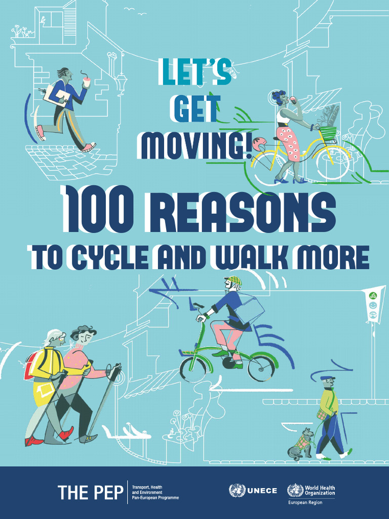 Who - 100 Reasons To Cycle and Walk More | PDF | Car | Pedestrian