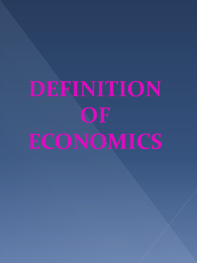 Lesson 5 - Definitions of Economics | PDF | Wealth | Economics