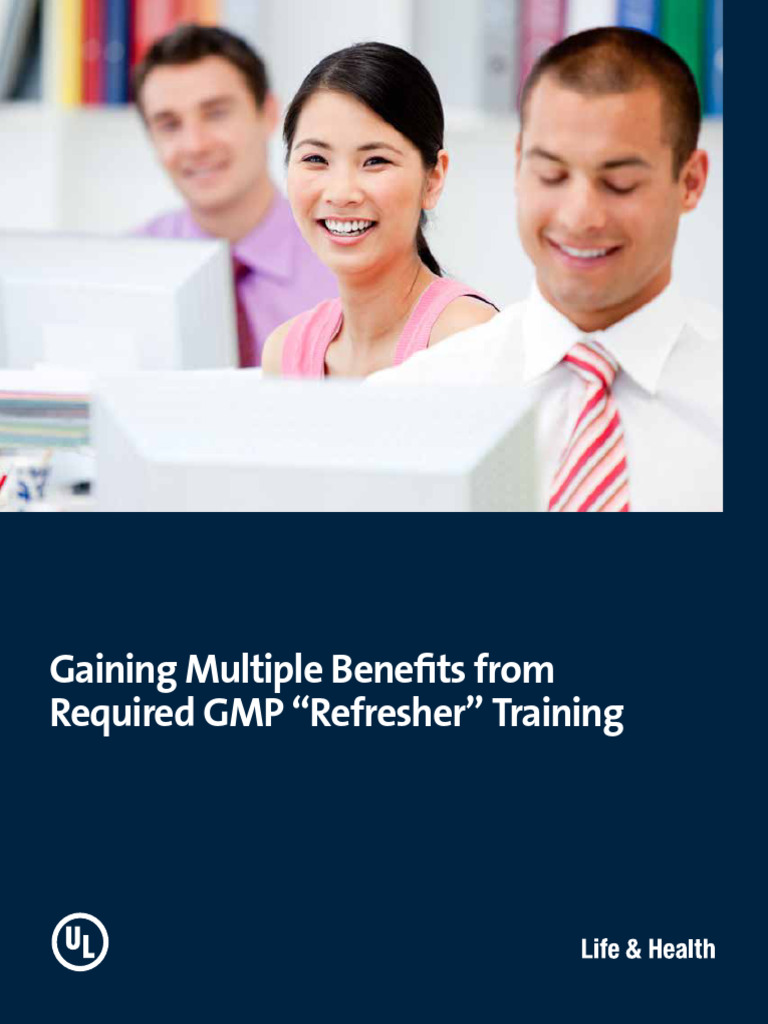 Benefits of GMP Refresher Training | PDF | Food And Drug Administration ...