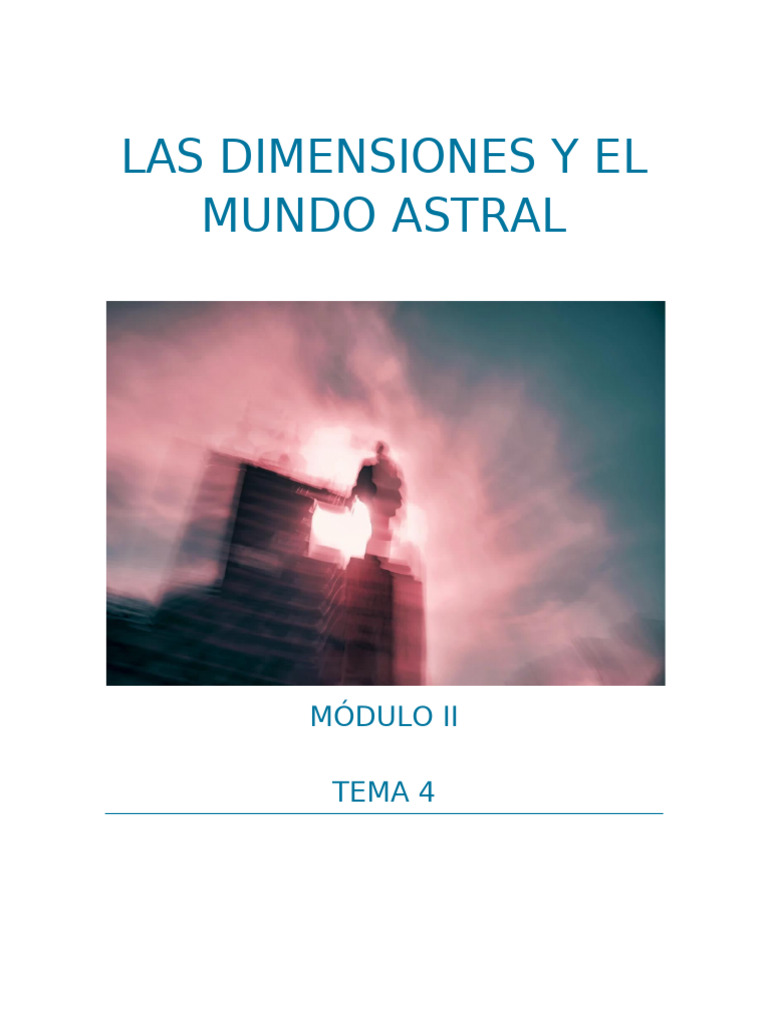 VEMD MODULO III Tema 4 LAS DIMENSIONES Y EL MUNDO ASTRAL | PDF | Dormir | Movimiento rápido del ...