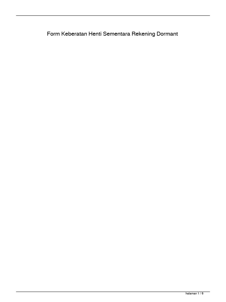 Form Keberatan Henti Sementara Rekening Dormant 299299 | PDF