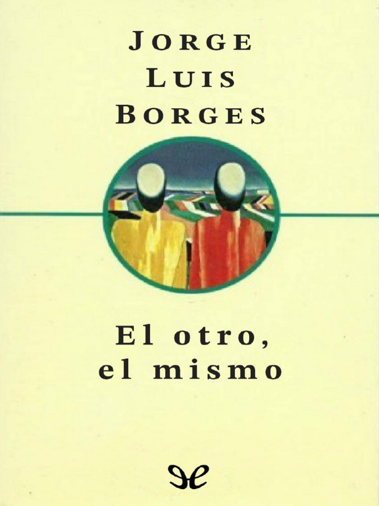 El otro, el mismo: Poesía de Borges | PDF | Musica Tango