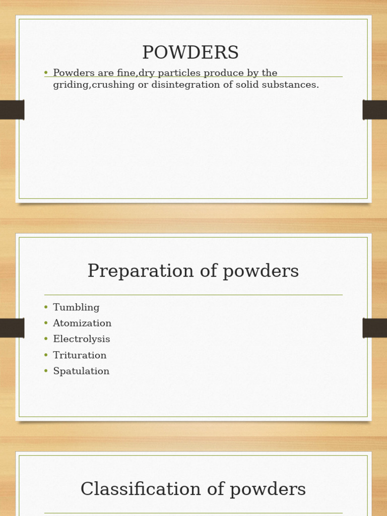 Powders: Powders Are Fine, Dry Particles Produce by The Griding ...