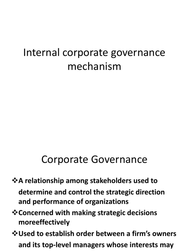 Internal Corporate Governance Mechanism | PDF | Board Of Directors | Corporate Governance