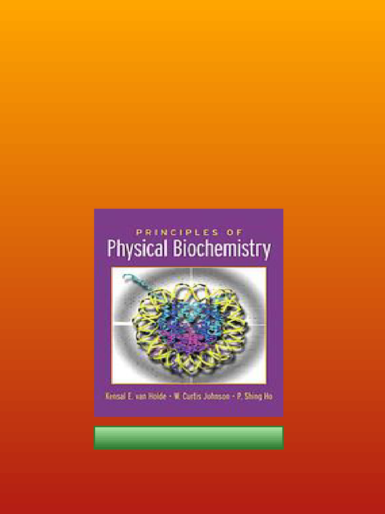 Principles of physical biochemistry 2nd ed Edition K E Van Holde download | PDF | Proteins ...