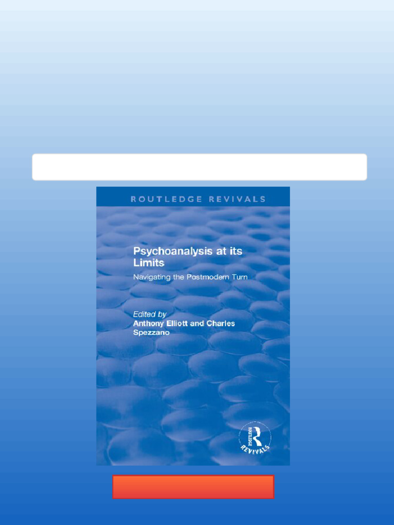 Psychoanalysis at its Limits Navigating the Postmodern Turn Routledge ...