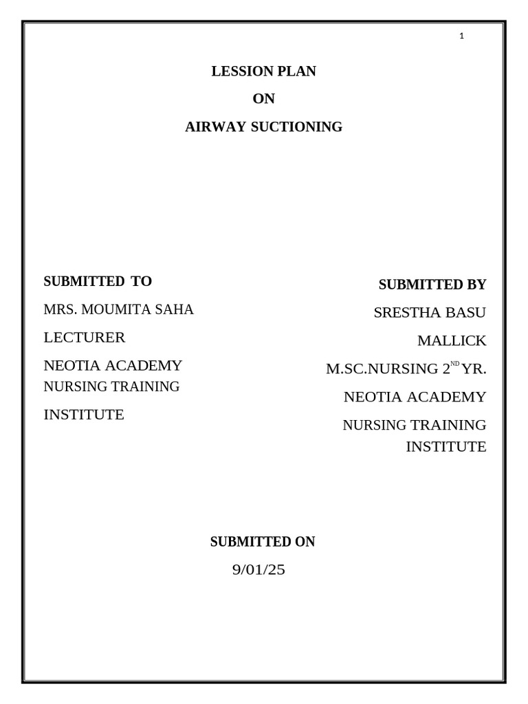 Lession Plan Airway Suctioning | PDF | Respiratory Tract | Cardiopulmonary Resuscitation