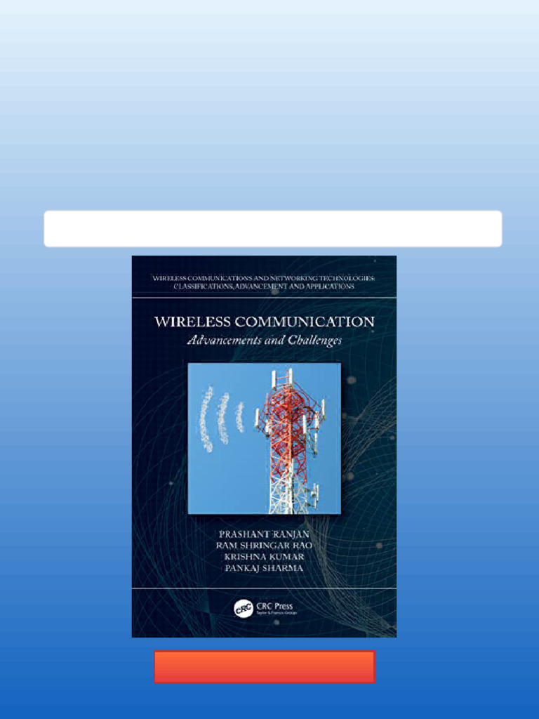 Wireless Communication: Advancements and Challenges (Wireless Communications and Networking ...