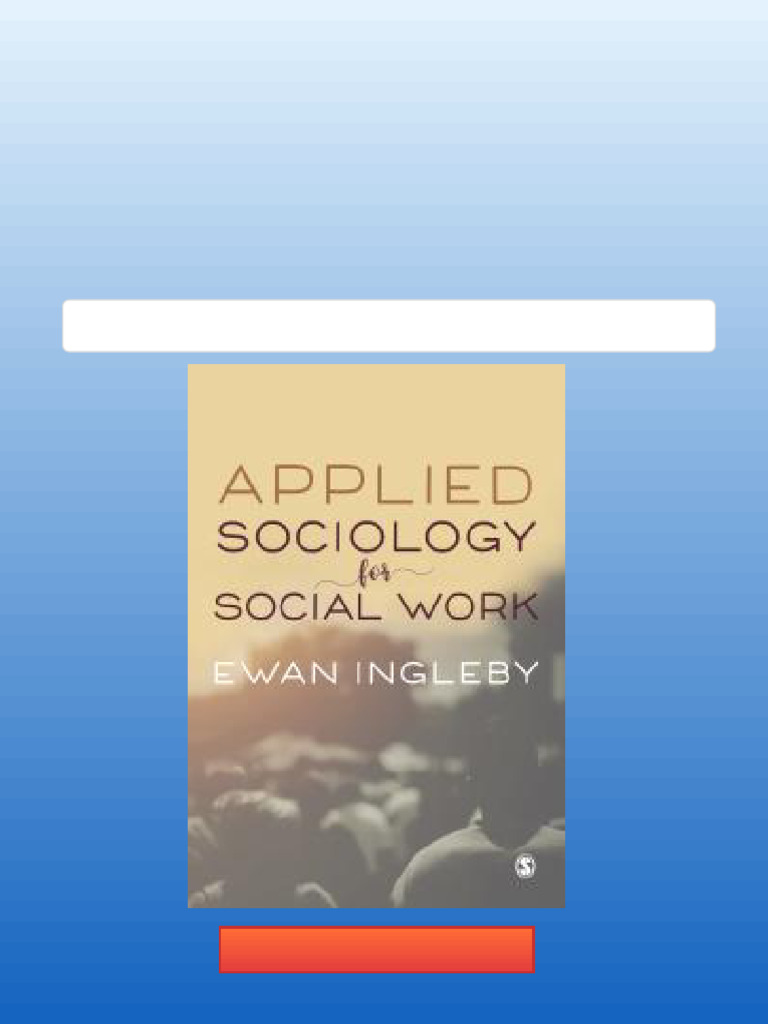 Applied Sociology For Social Work 1st Edition Ewan Ingleby PDF Download ...