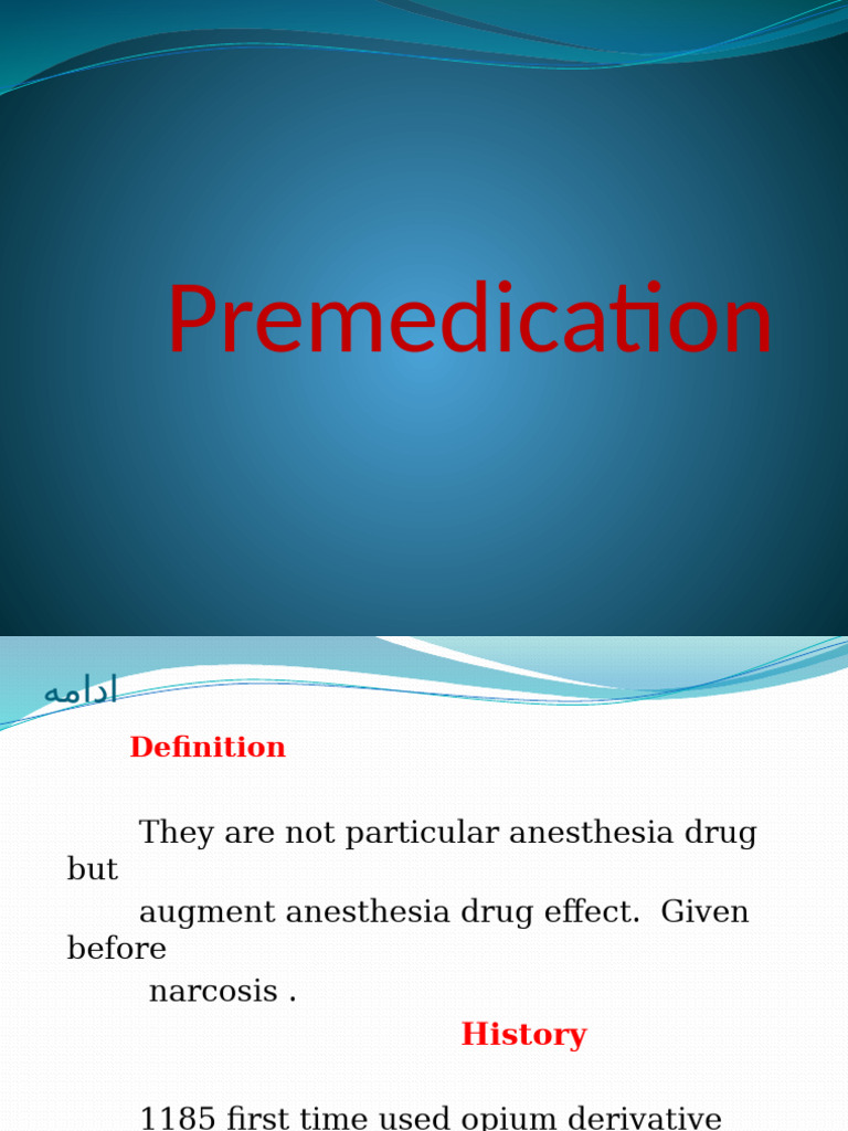 Premedication in Anesthesia Overview | PDF | Pharmacology ...