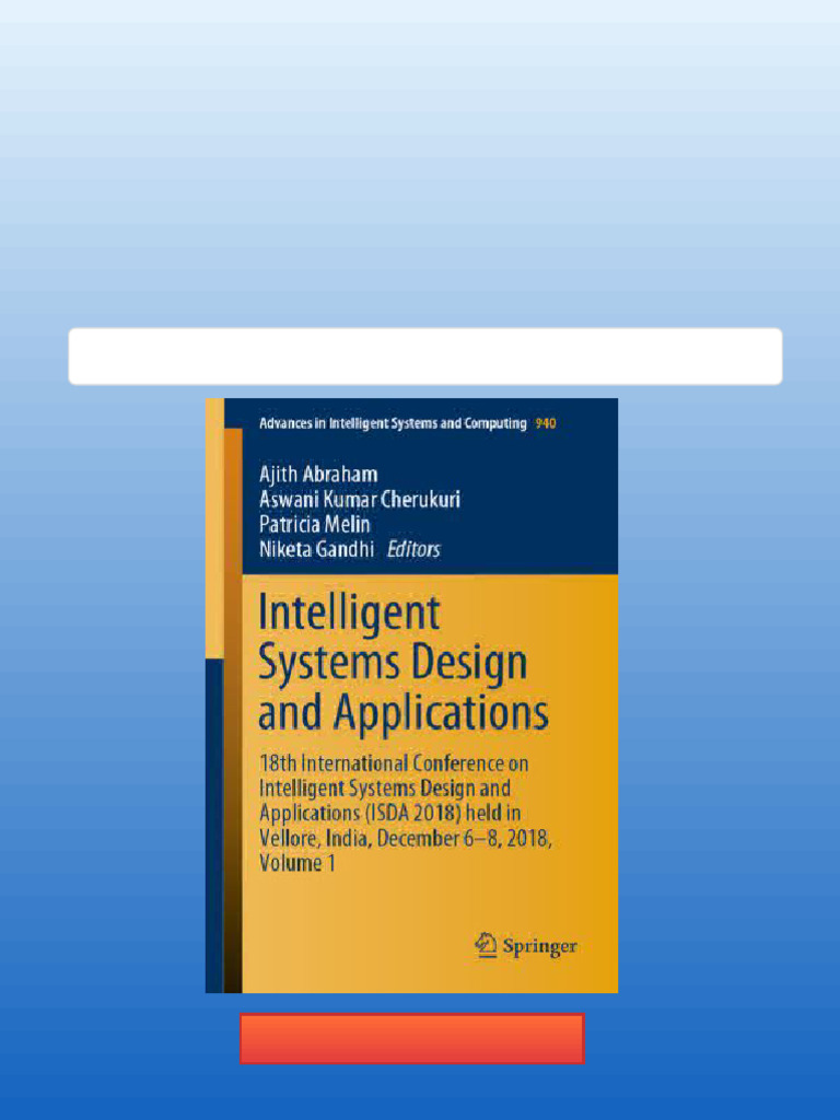 Conference On Intelligent Systems Design and Applications Isda 2018 Held in Vellore India ...