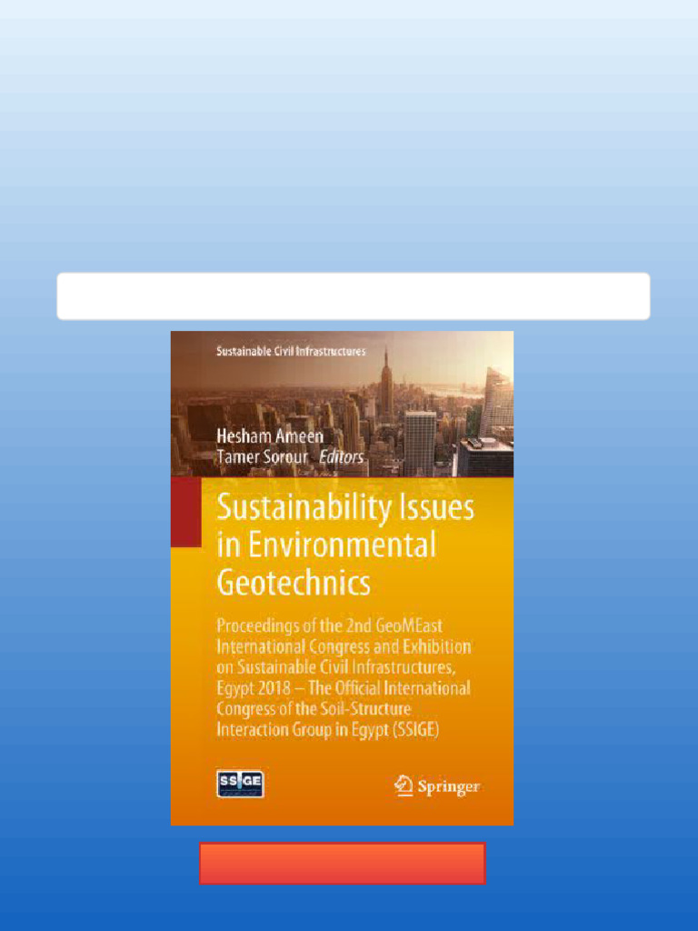 Sustainability Issues in Environmental Geotechnics, Proceedings of The ...
