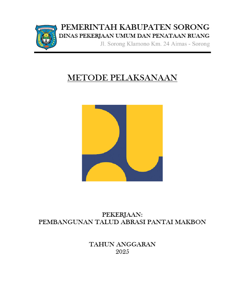 Metode Pelaksanaan Pengaman Abrasi Pantai Makbon (Otsus) | PDF
