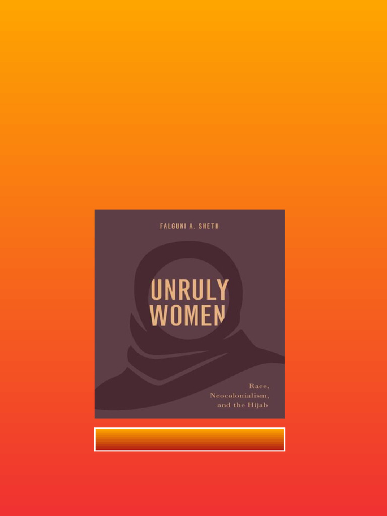 Unruly Women (Philosophy of Race) Falguni A. Sheth PDF Download | PDF ...