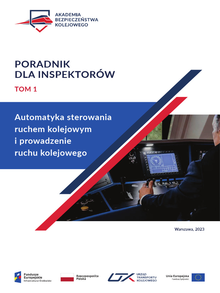 Poradnik Dla Inspektorow TOM I Automatyka Sterowania Ruchem Kolejowym I ...