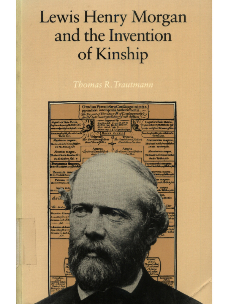 Lewis Henry Morgan and The Invention of Kinship Repaired | PDF
