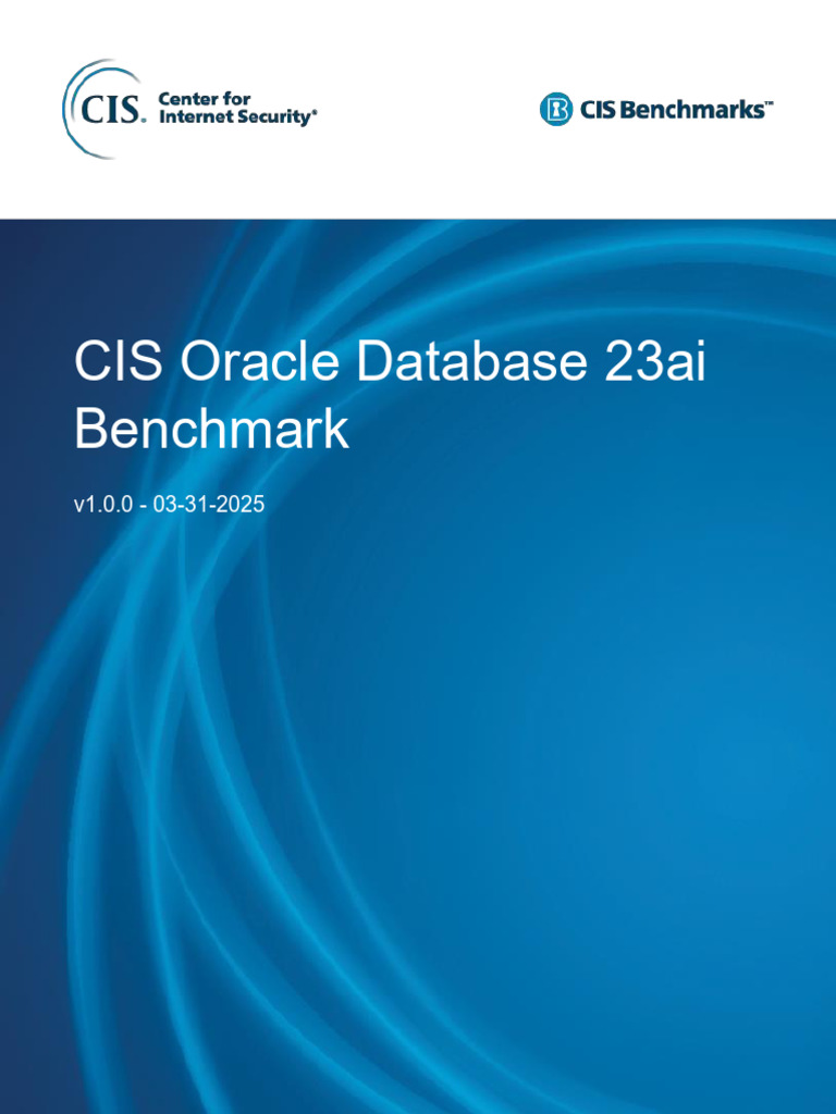 CIS Oracle Database 23ai Benchmark Guide | PDF | Databases | Relational ...