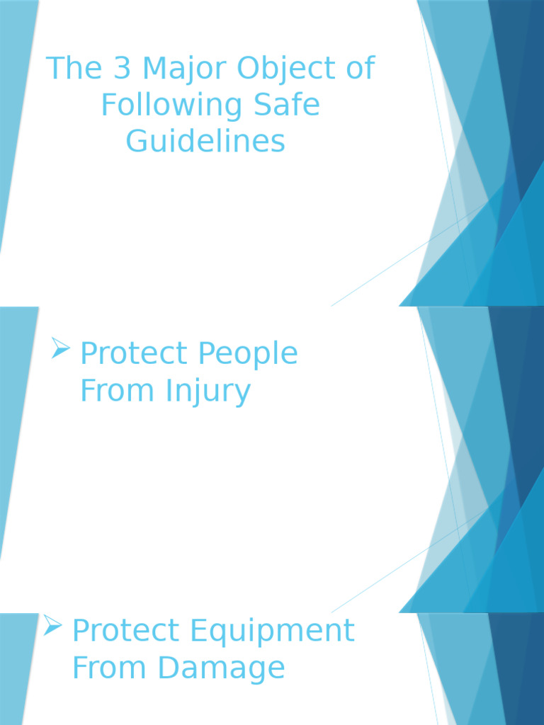 The 3 Major Object of Following Safe Guidelines | PDF