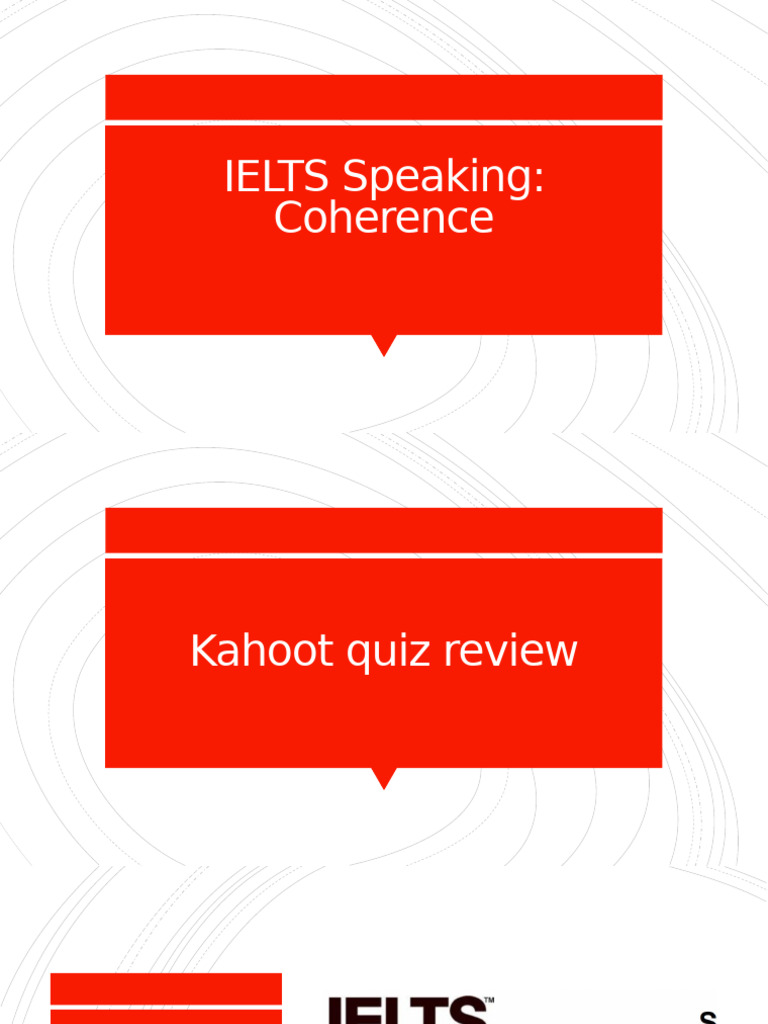 IELTS Speaking Coherence | PDF | Cognition | Learning