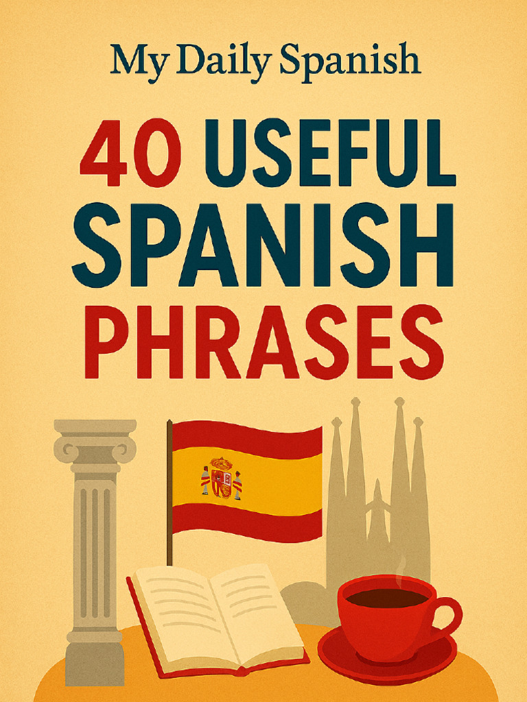 40 Useful Spanish Essay Phrases | PDF