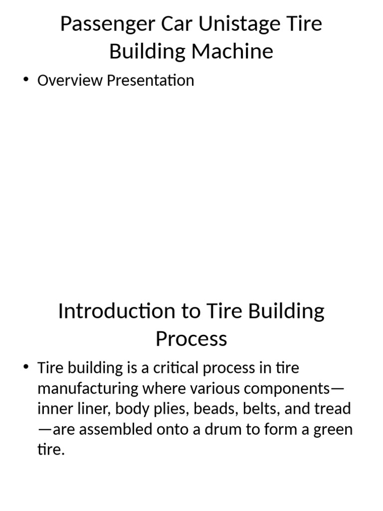 Passenger Car Unistage Tire Building Machine Overview | PDF