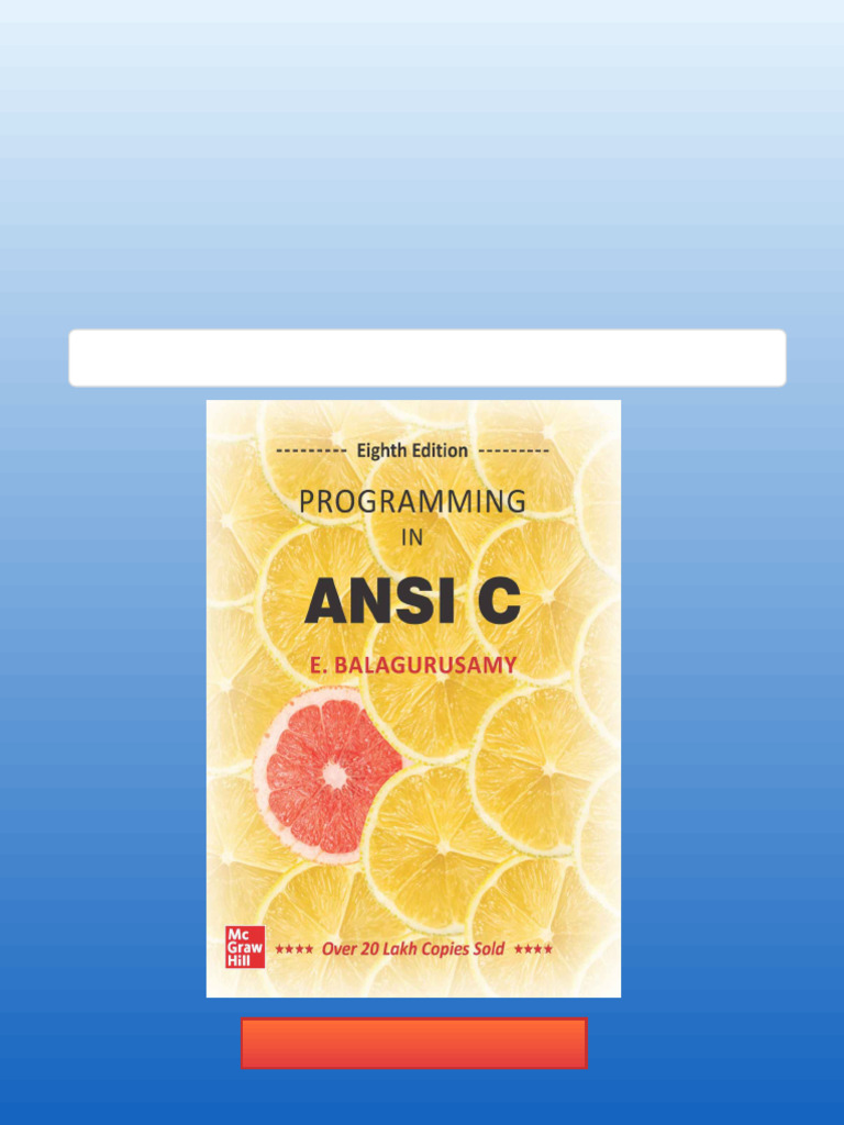 Programming in ANSI C 8th Edition E Balagurusamy PDF Download | PDF | Computer Program | Programming