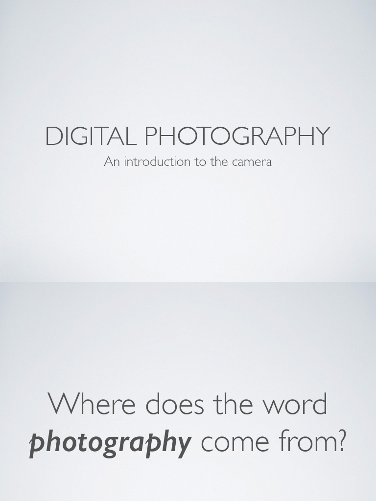 Introduction to Digital Photography Basics | PDF | Camera | Shutter Speed