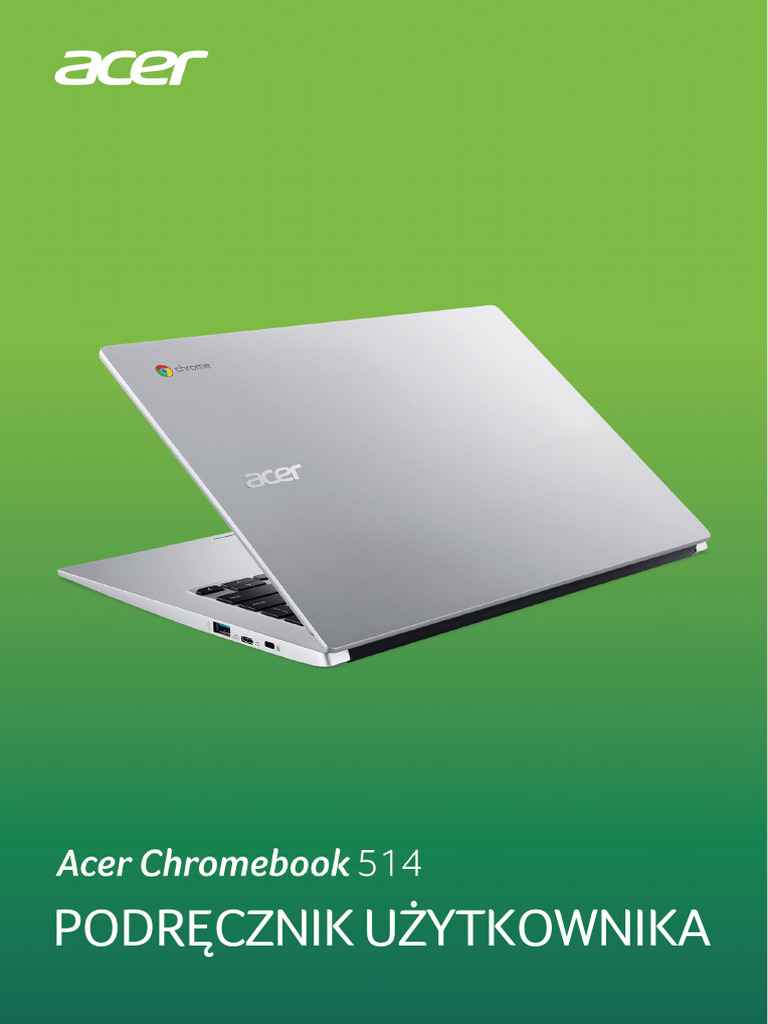 Acer Chromebook - Podręcznik Użytkownika | PDF
