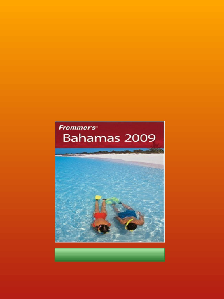 Frommer s Bahamas 2009 Darwin Porter 2025 pdf download | PDF | Methodology | Evaluation