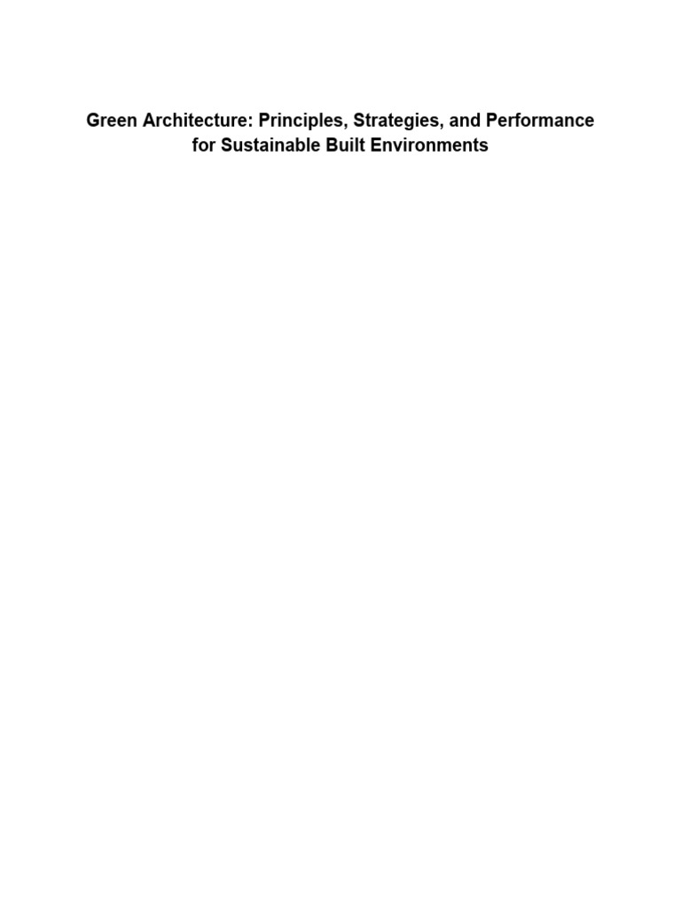 Green Architecture - Principles, Strategies, and Performance For ...