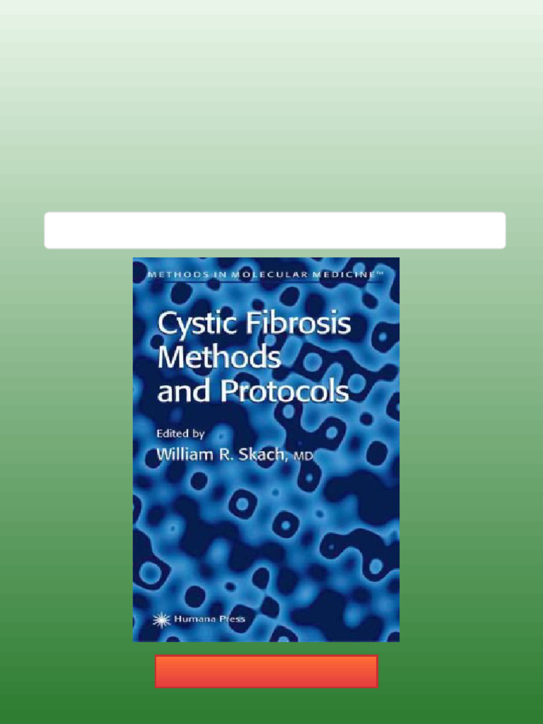 Cystic Fibrosis Methods and Protocols Methods in Molecular Medicine 1st ...
